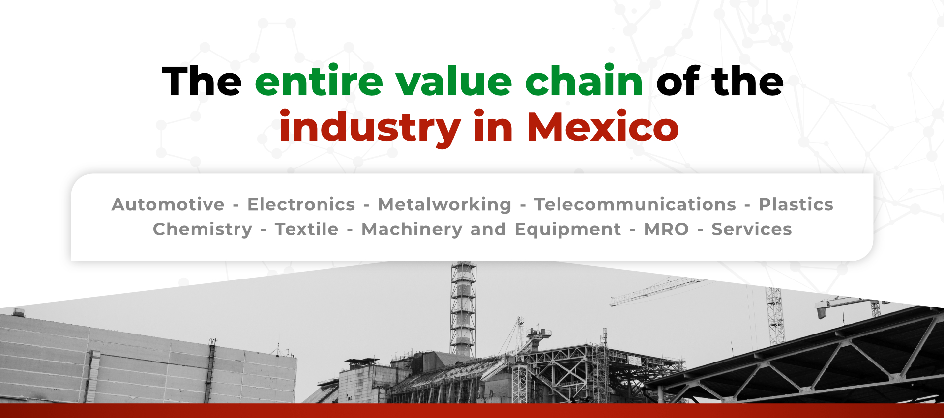 MEXICO'S INDUSTRY SUPPLY CHAIN